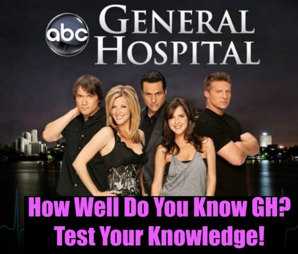 'General Hospital' Trivia: How Well Do You Know GH?