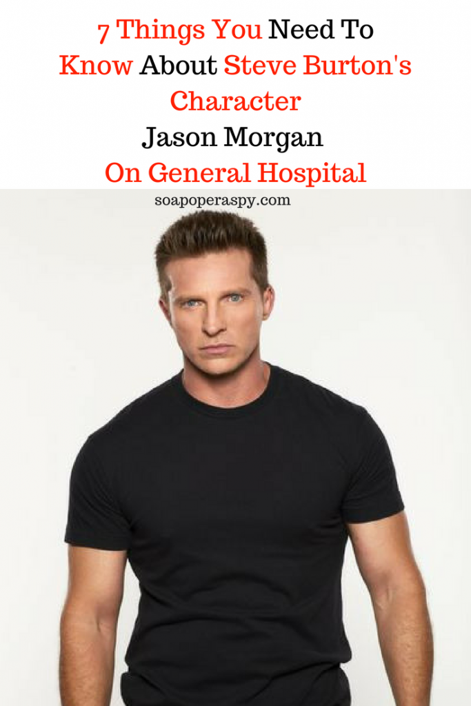 7 Things You Need To Know About Steve Burton's Character Jason Morgan ...