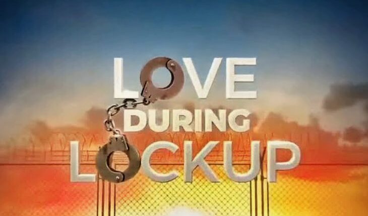 Love During Lockup - Soap Opera Spy